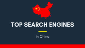 Top Search Engines in China | China Web Search Engine